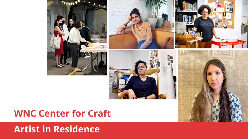 WNC Center for Craft Artist in Residence - The Asheville View